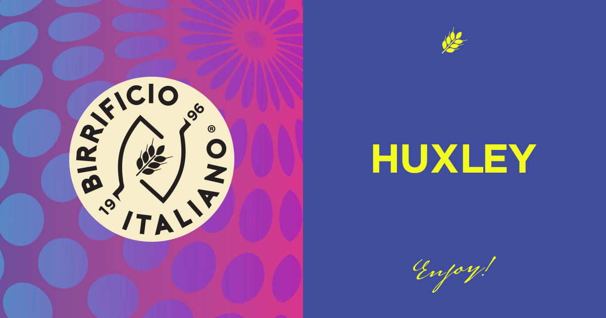 Huxley: Italian Craft Beer | Birrificio Italiano